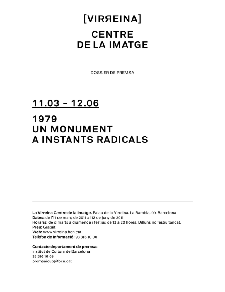 1979. Un monument a instants radicals
