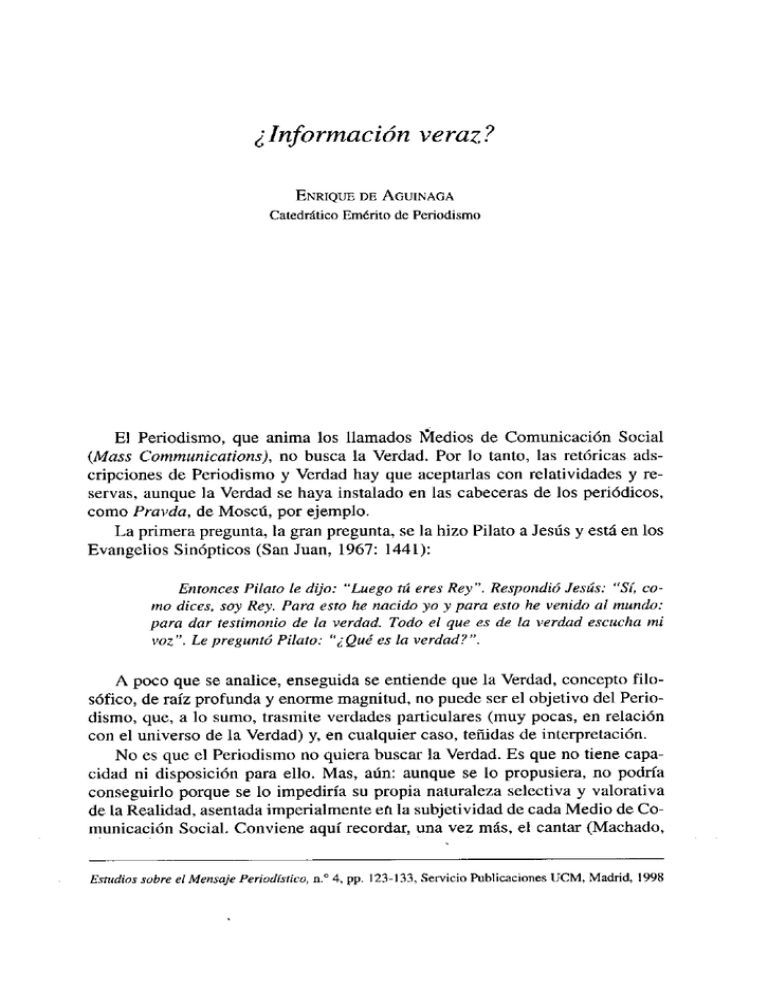 ¿Información veraz? - Revistas Científicas Complutenses