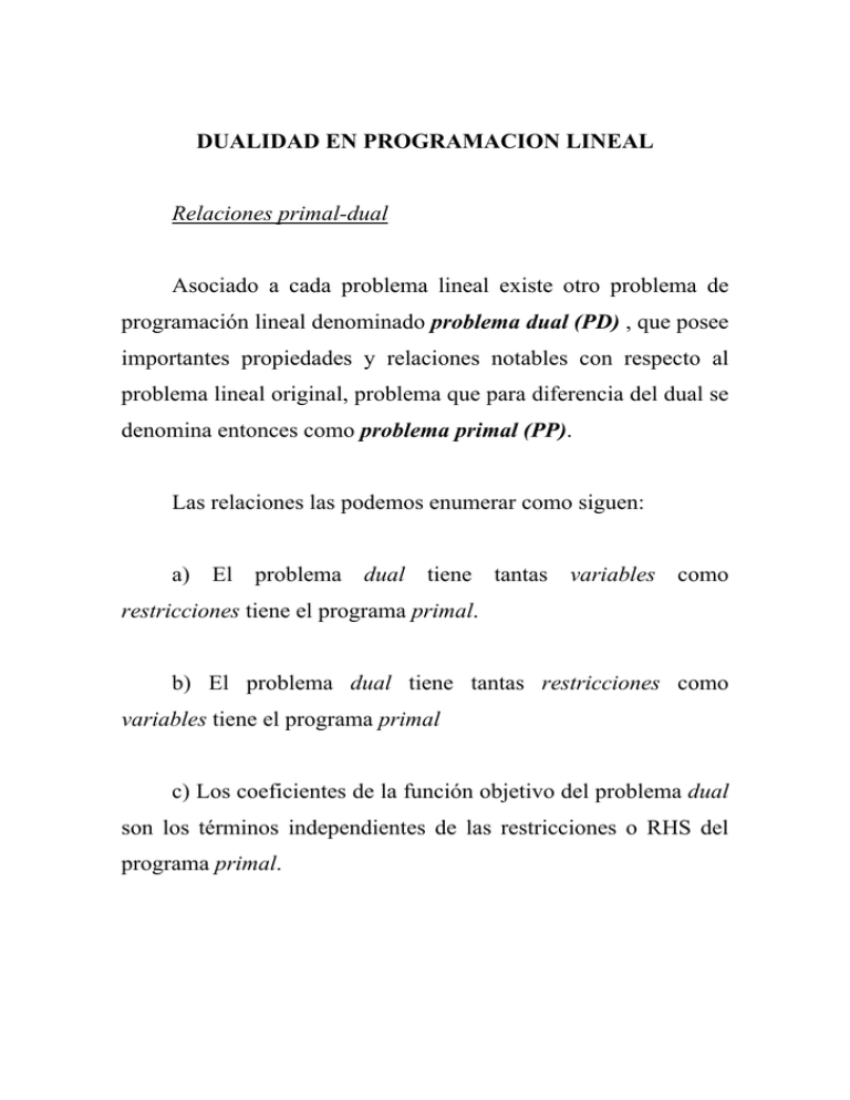 DUALIDAD EN PROGRAMACION LINEAL Relaciones primal