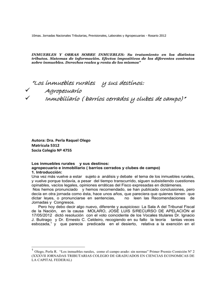 “Los inmuebles rurales y sus destinos: Agropecuario Inmobiliario