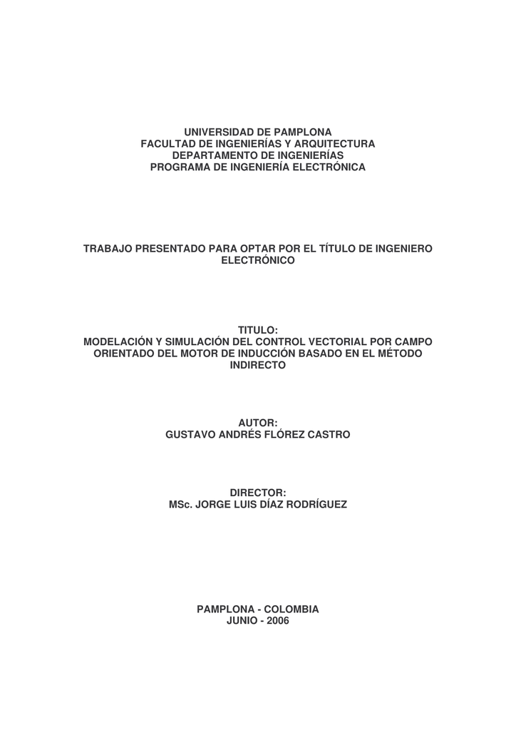 modelación y simulación del control vectorial por campo orientado