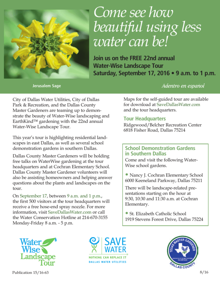 Come see how beautiful using less water can be!