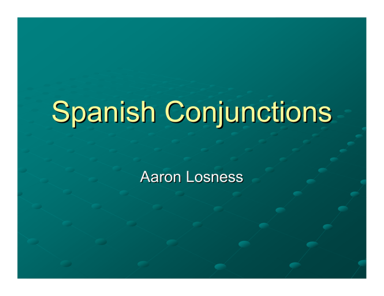 Spanish Conjunctions
