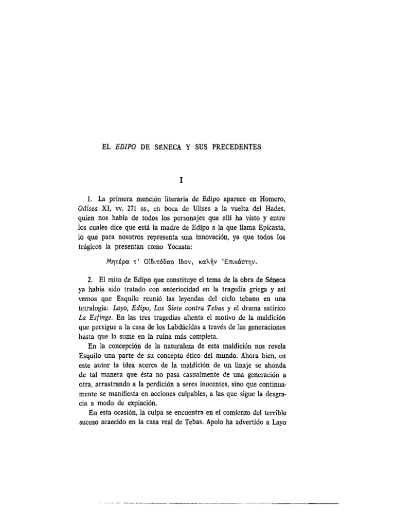 EL EDIPO DE SÉNECA Y SUS PRECEDENTES 1 1. La primera