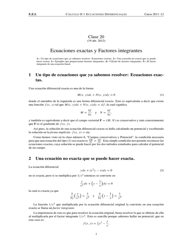 Ecuaciones exactas y Factores integrantes