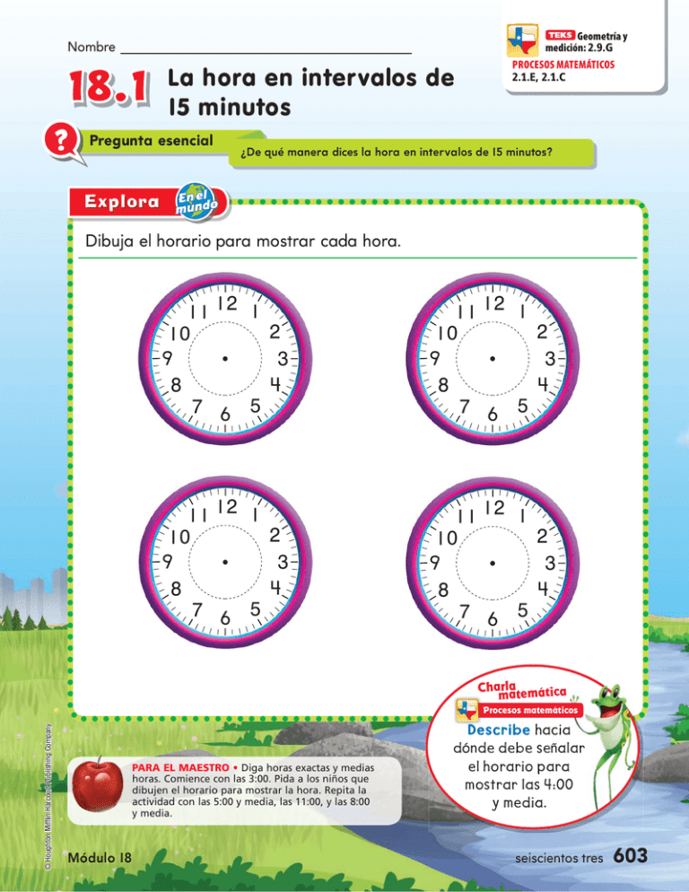 La hora en intervalos de 15 minutos