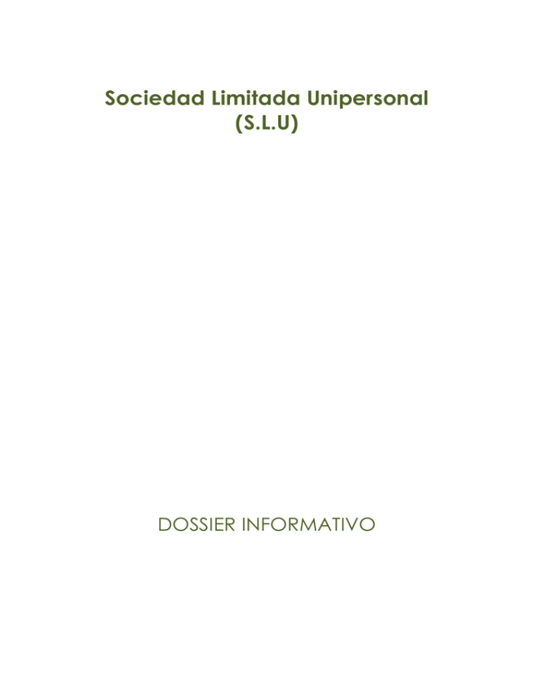 Sociedad Limitada Unipersonal (SLU)