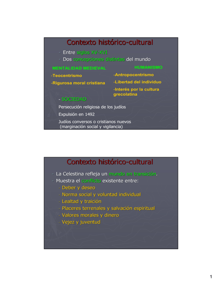 Contexto histórico-cultural Contexto histórico
