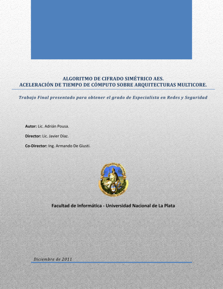 algoritmo de cifrado simétrico aes. aceleración de tiempo de