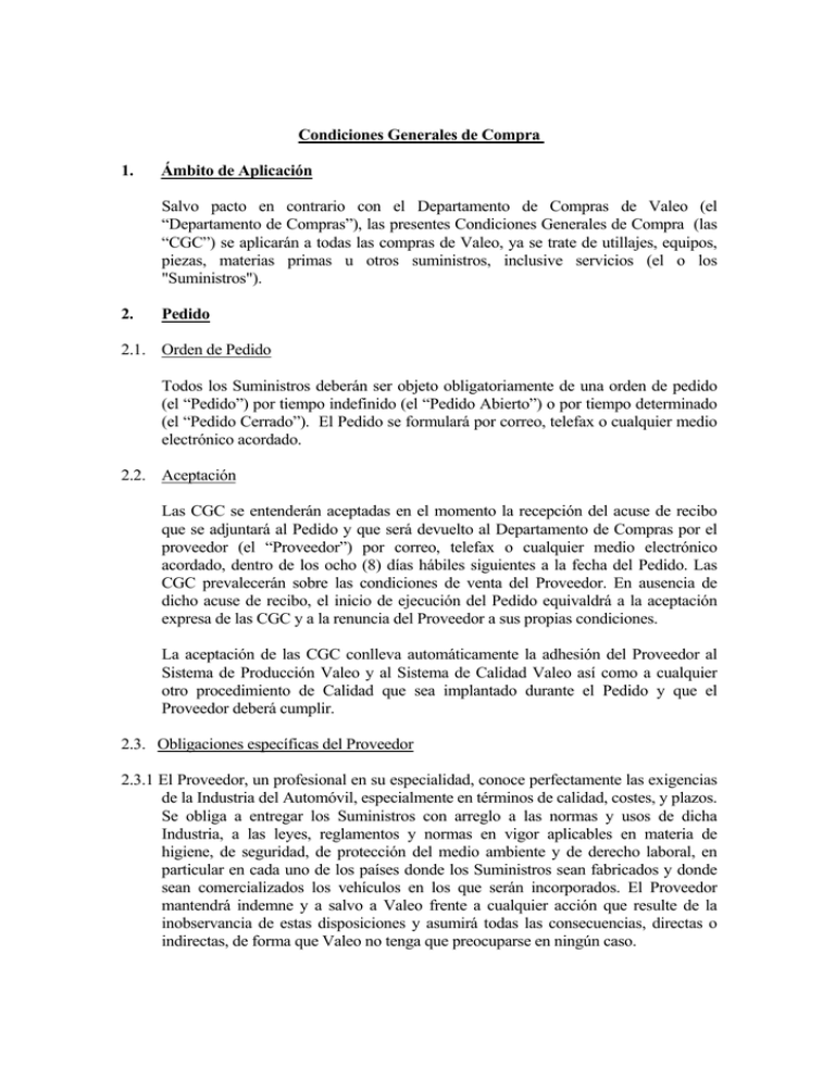Condiciones Generales de Compra 1. Ámbito de Aplicación