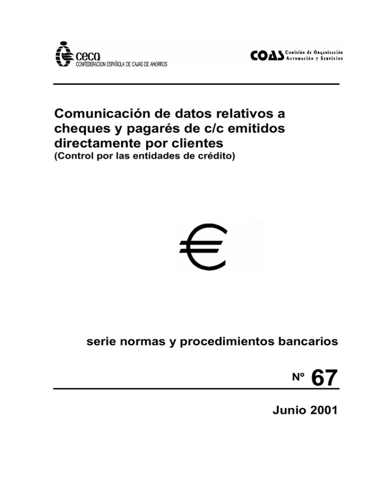 CHEQUES DE CUENTA CORRIENTE Y PAGARES, EMITIDOS POR