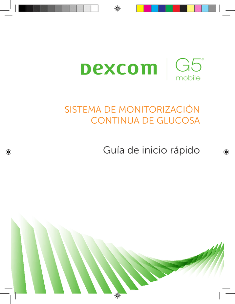 Dexcom G5 Mobile Quick Start Guide