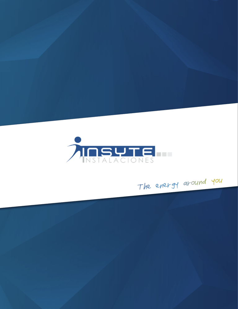 The energy around you - Insyte Instalaciones