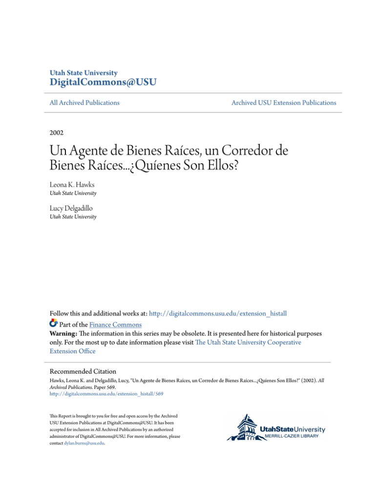 Un Agente de Bienes Raíces, un Corredor de Bienes Raíces