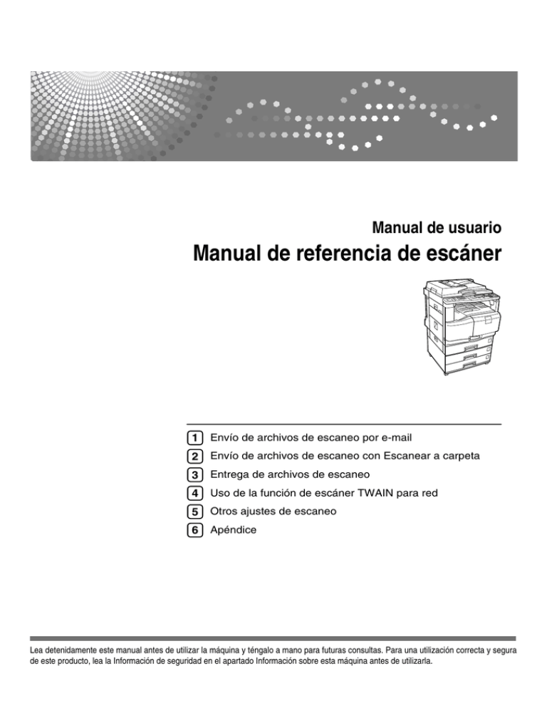 Manual de usuario Manual de referencia de escáner