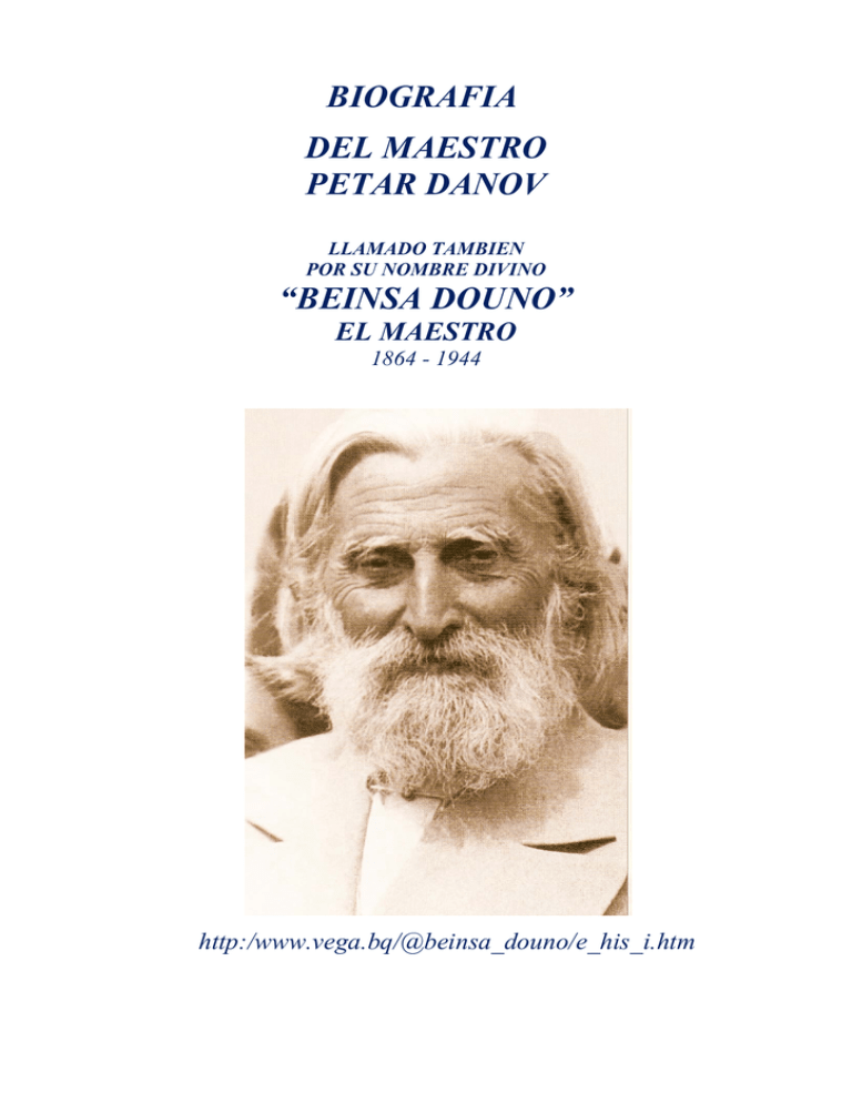 BIOGRAFIA DEL MAESTRO PETAR DANOV “BEINSA DOUNO”