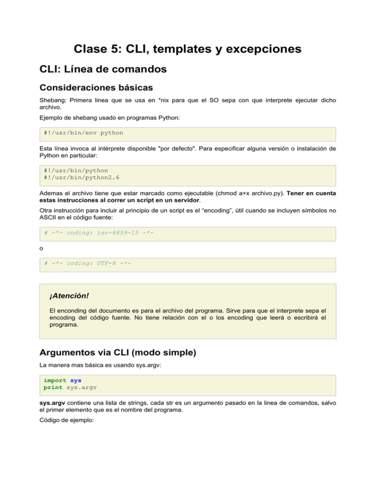 Clase 5: CLI, templates y excepciones CLI: Línea de comandos