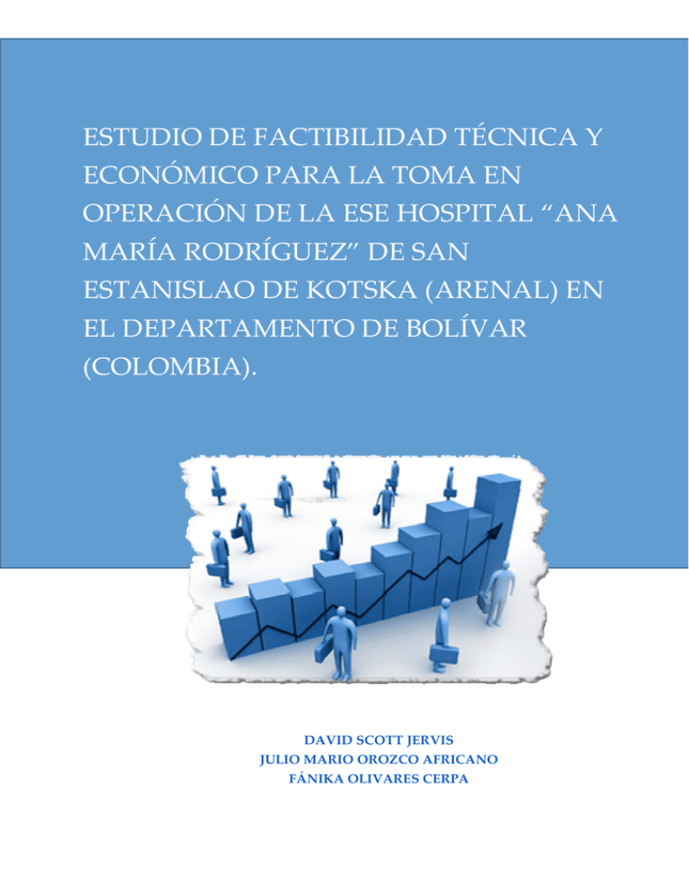 ESTUDIO DE FACTIBILIDAD TÉCNICA Y ECONÓMICO PARA LA