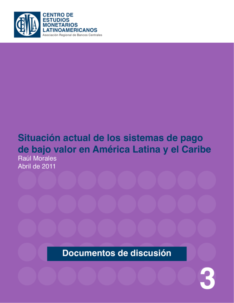 Situación actual de los sistemas de pago de bajo valor en América