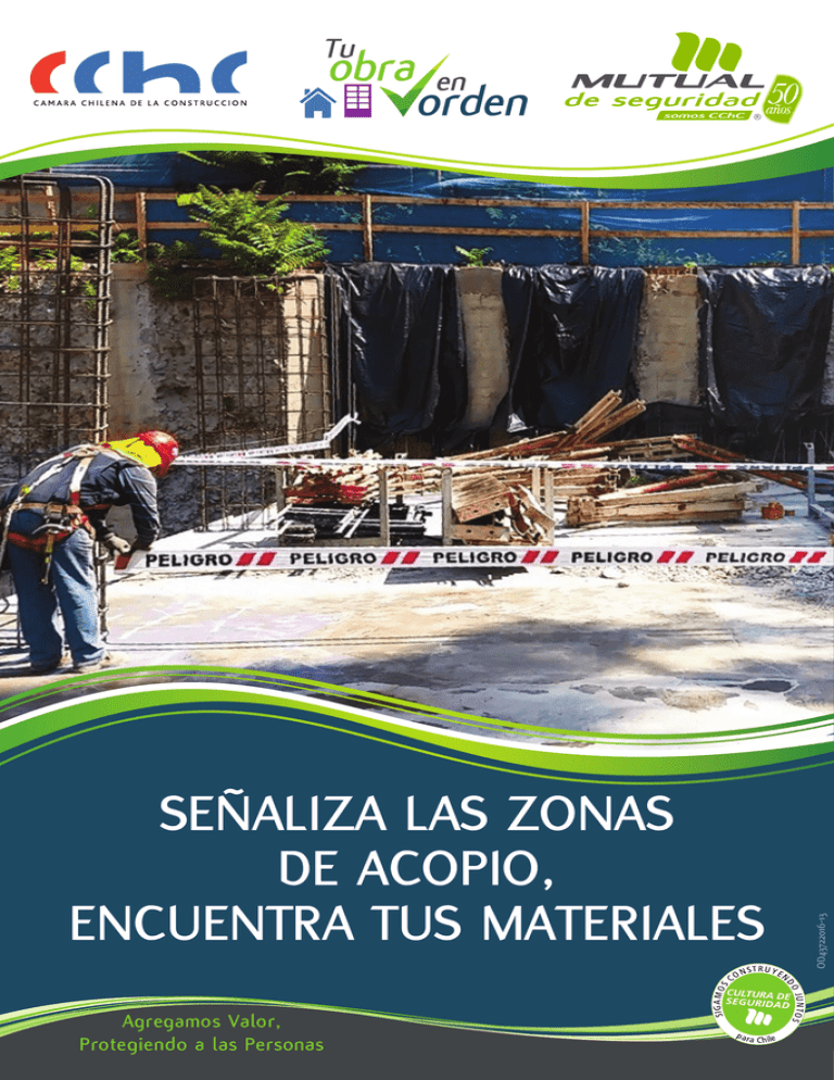 señaliza las zonas de acopio, encuentra tus materiales