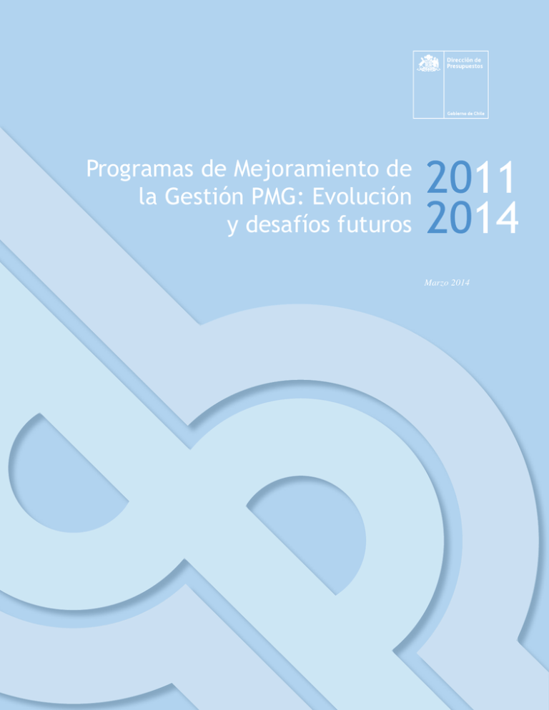 Programas de Mejoramiento de la Gestión PMG: Evolución