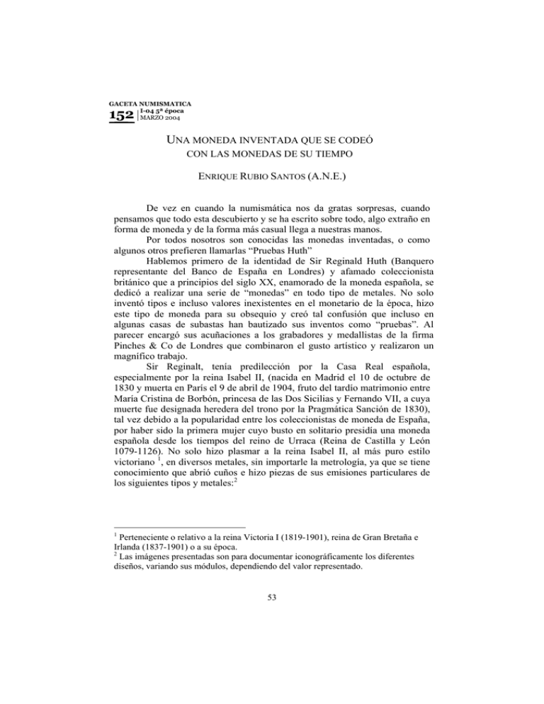 una moneda inventada que se codeó con las monedas de su
