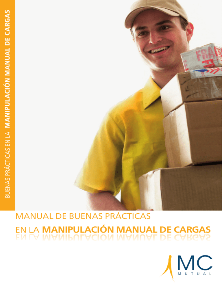 EN LA MANIPULACIÓN MANUAL DE CARGAS EN LA