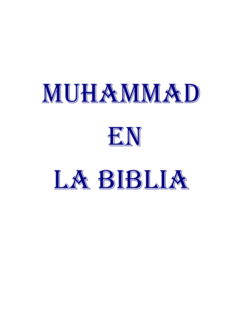 El profeta Muhammad (Mahoma), en la Biblia