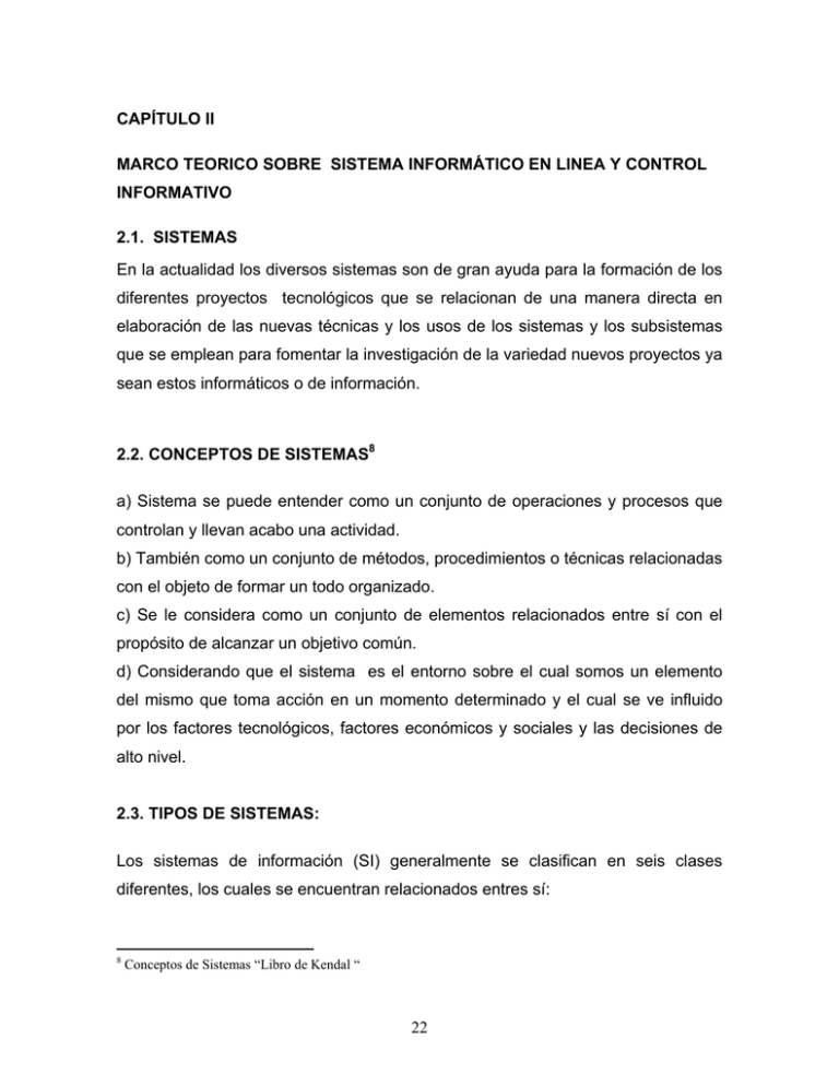 marco teorico sobre sistema informatico en linea y control informativo.