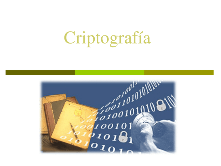 Criptografía - Instituto de Matemáticas | UNAM