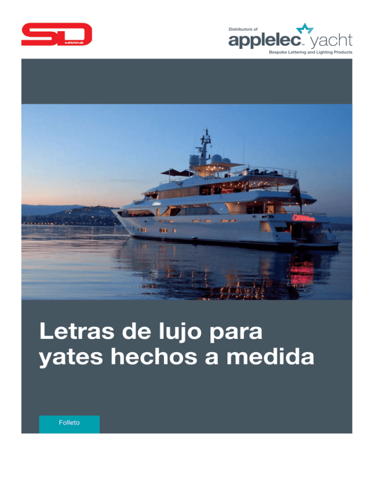 Letras de lujo para yates hechos a medida