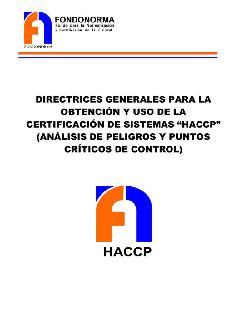 DIRECTRICES GENERALES PARA LA OBTENCIÓN Y USO DE LA