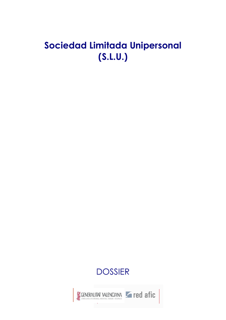 Sociedad Limitada Unipersonal (SLU)