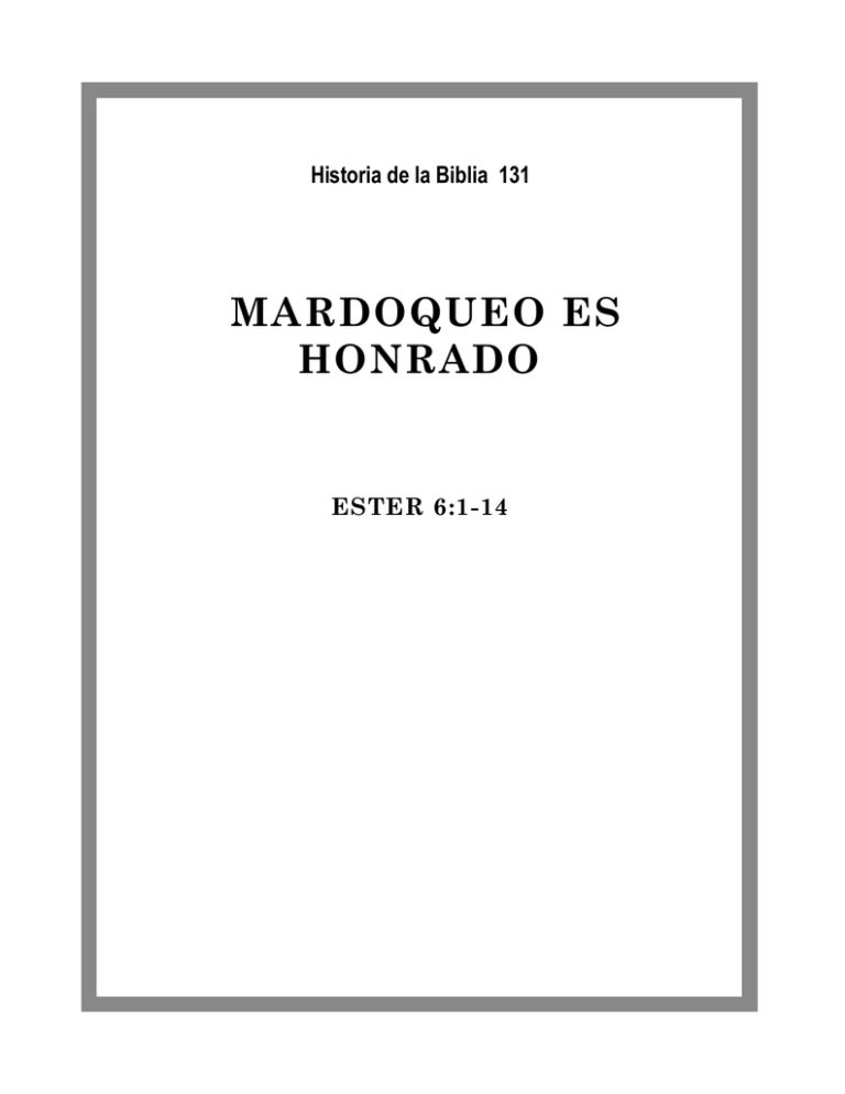 MARDOQUEO ES HONRADO