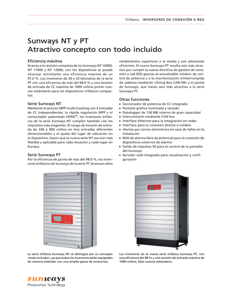Sunways NT y PT Atractivo concepto con todo incluido