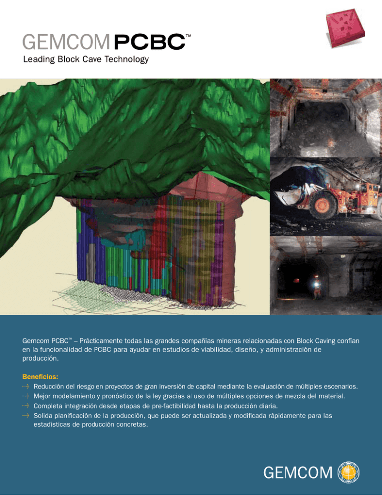 Gemcom PCBC™ – Prácticamente todas las grandes