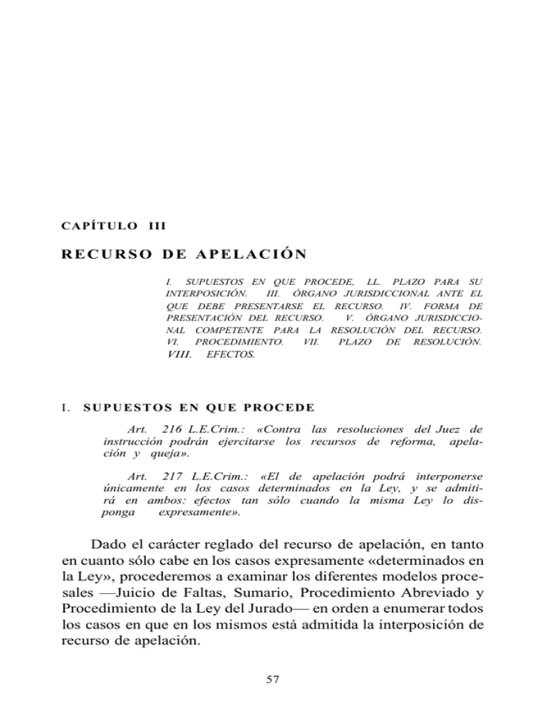 RECURSO DE APELACIÓN Dado el carácter reglado del recurso