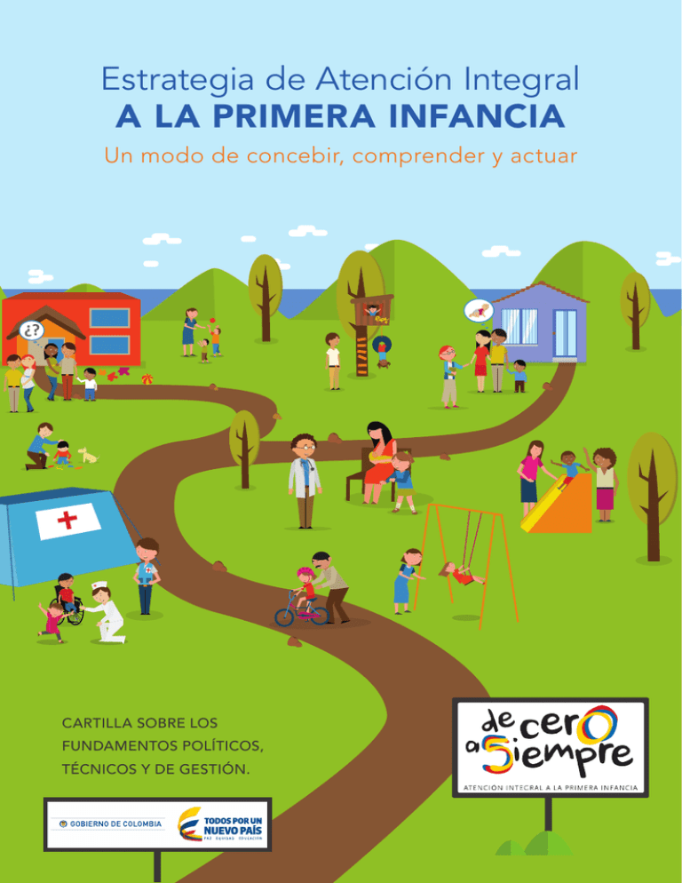 Estrategia de Atención Integral A LA PRIMERA INFANCIA. Un modo