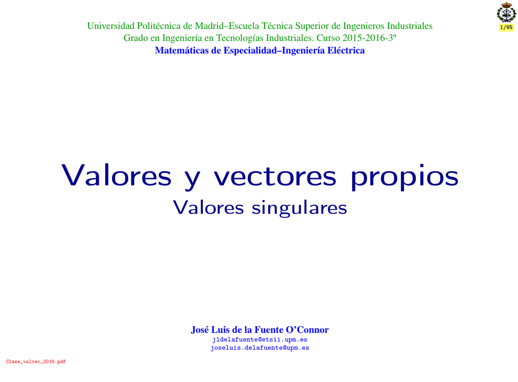 Cálculo de valores propios, vectores propios y valores singulares