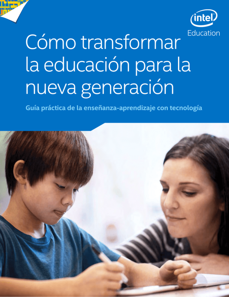 Cómo transformar la educación para la nueva generación
