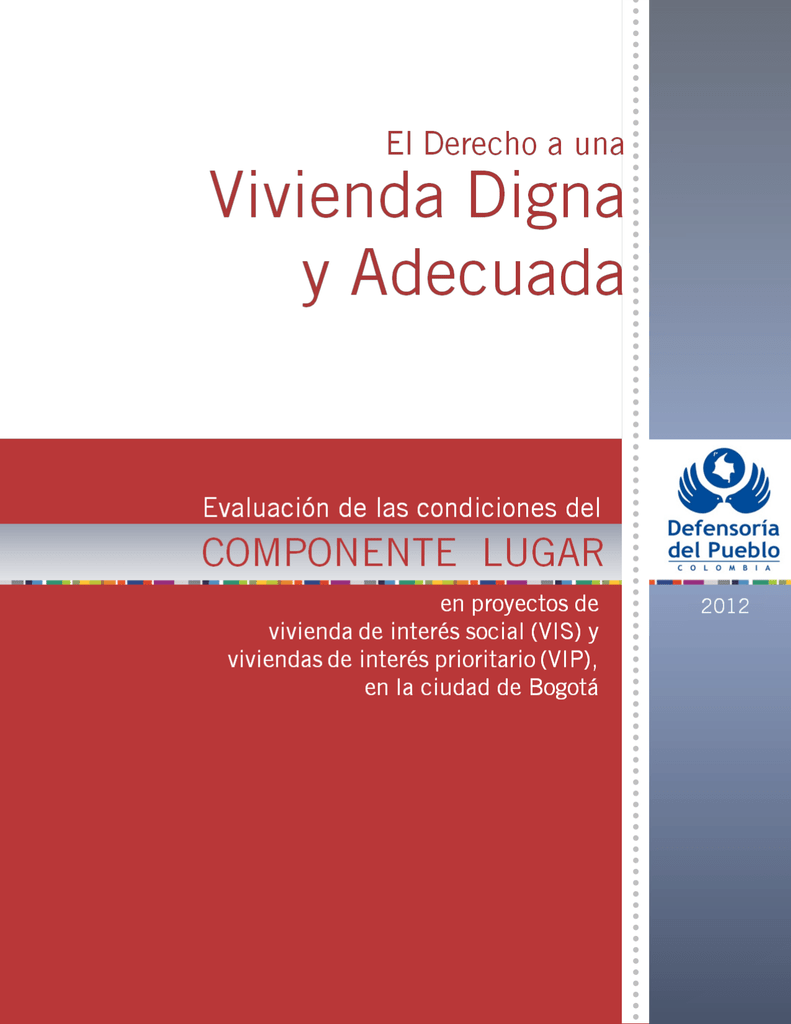 EL DERECHO A UNA VIVIENDA DIGNA Y ADECUADA