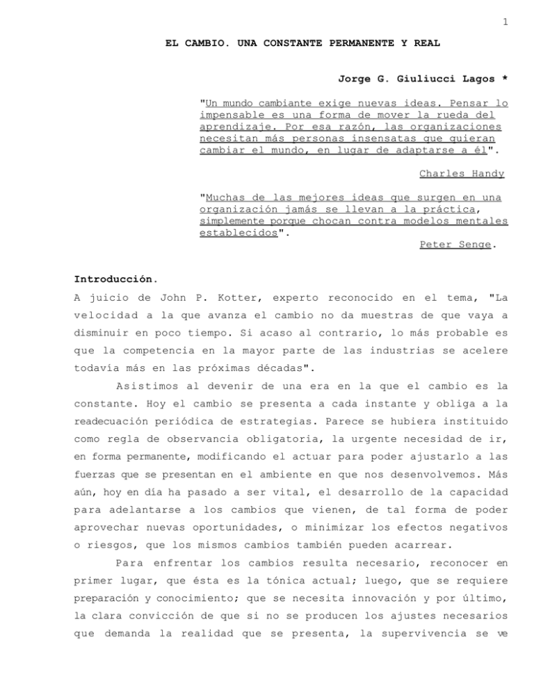 El Cambio, una Constante Permanente y Real.