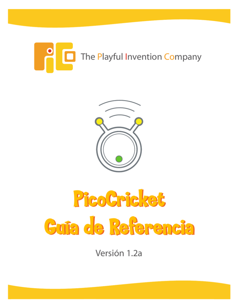 PicoCricket Guía de Referencia PicoCricket Guía de Referencia