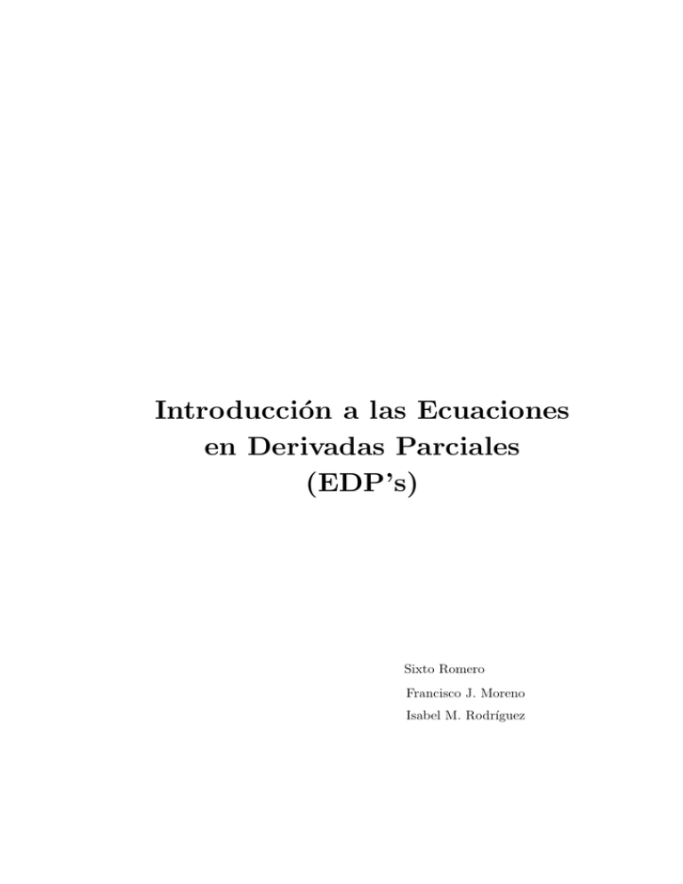 Introducción a las Ecuaciones en Derivadas Parciales (EDP`s)