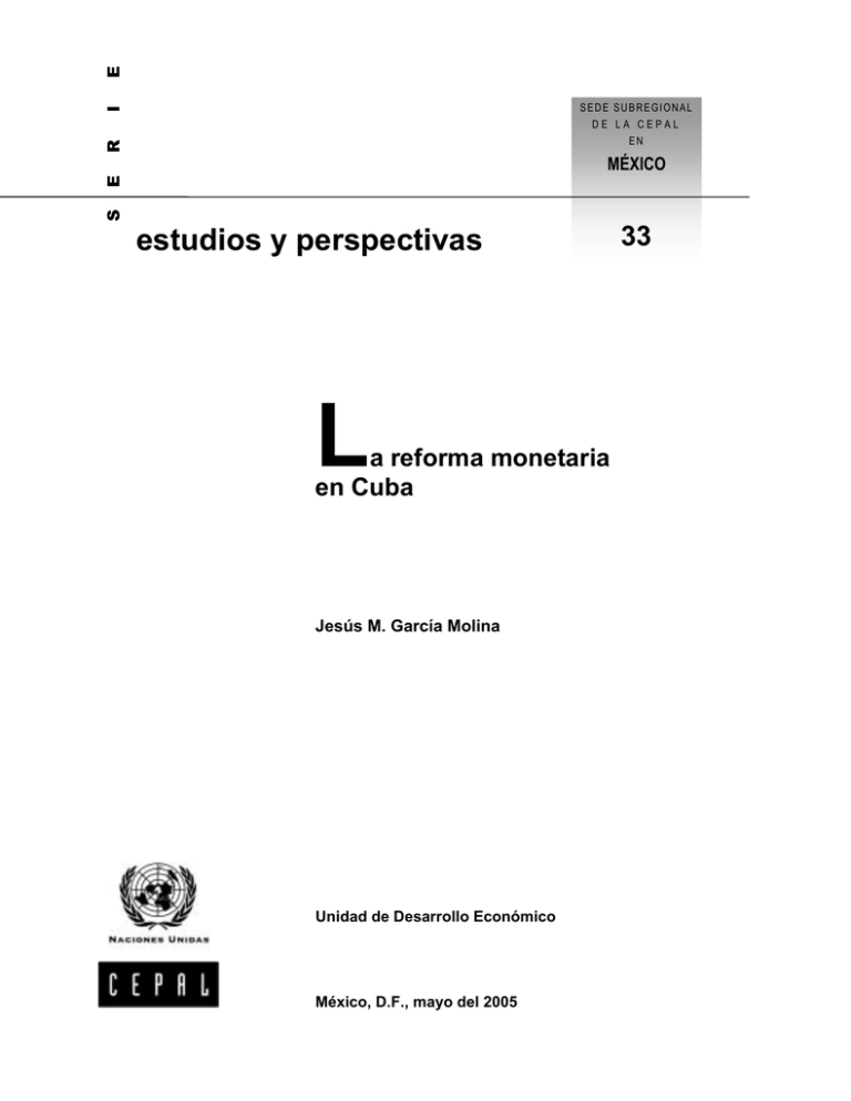 la reforma monetaria en cuba - Comisión Económica para América