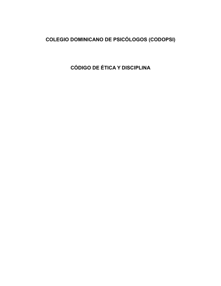 COLEGIO DOMINICANO DE PSICÌLOGOS (CODOPSI) CÌDIGO DE