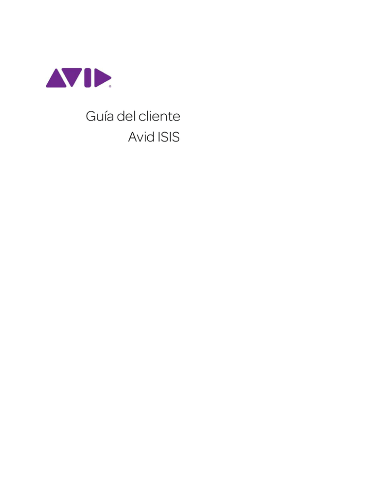 Guía del cliente Avid ISIS