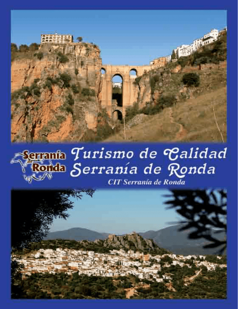 serranía de ronda, un destino con calidad