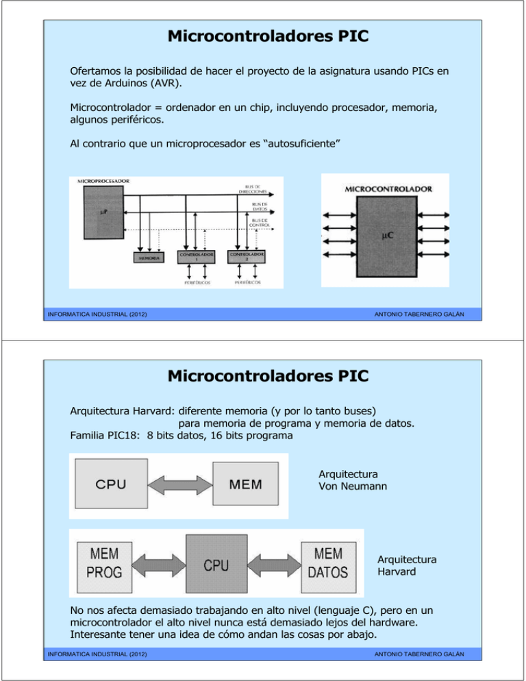 Microcontroladores PIC Microcontroladores PIC