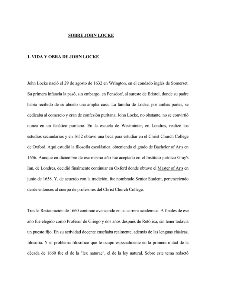 SOBRE JOHN LOCKE 1. VIDA Y OBRA DE JOHN LOCKE John